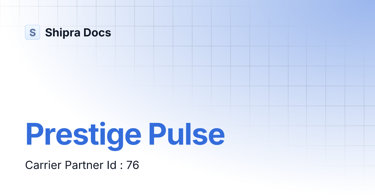 Prestige Pulse | Shipra Docs