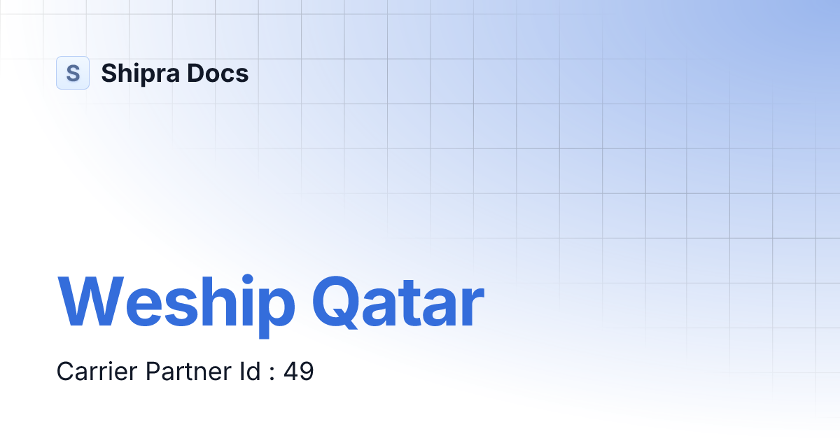 Weship Qatar | Shipra Docs